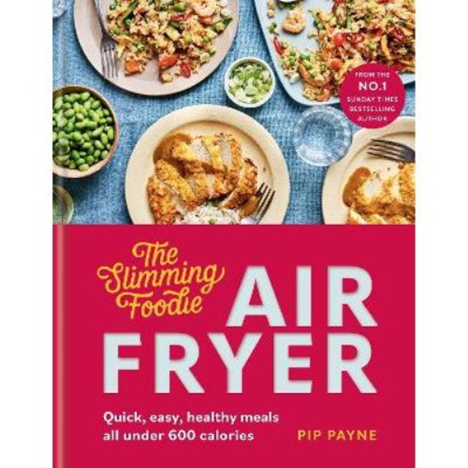 The Slimming Foodie Air Fryer Pip Payne - Tesco Groceries
