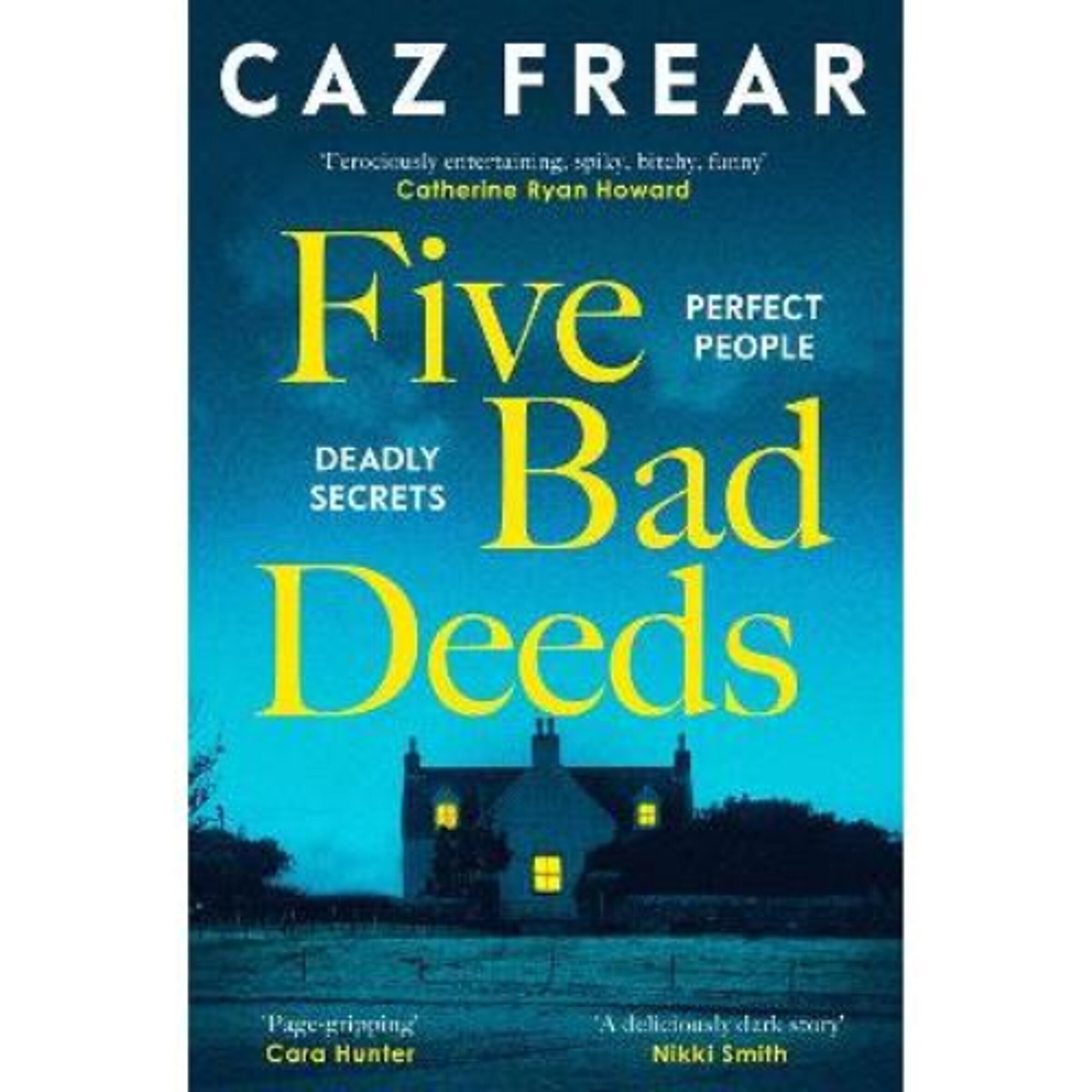 Five Bad Deeds Caz Frear - Tesco Groceries