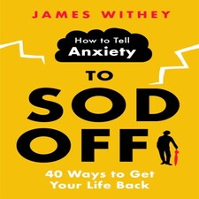 How To Tell Anxiety To Sod Off - Tesco Groceries