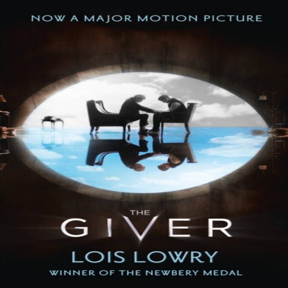 The Giver (the Giver Quartet): The First Novel In The Classic Science ...