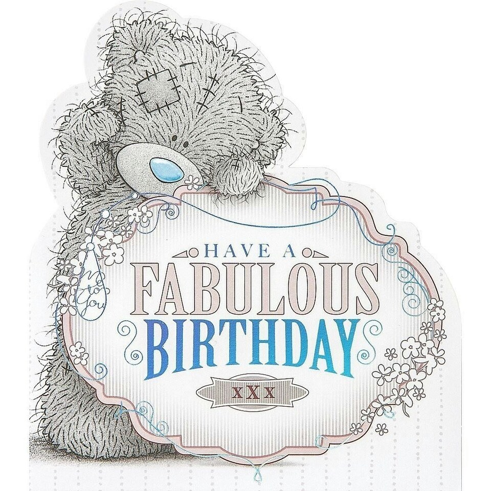 Me to You Have A Fabulous Birthday Card Tatty Teddy - Tesco Groceries