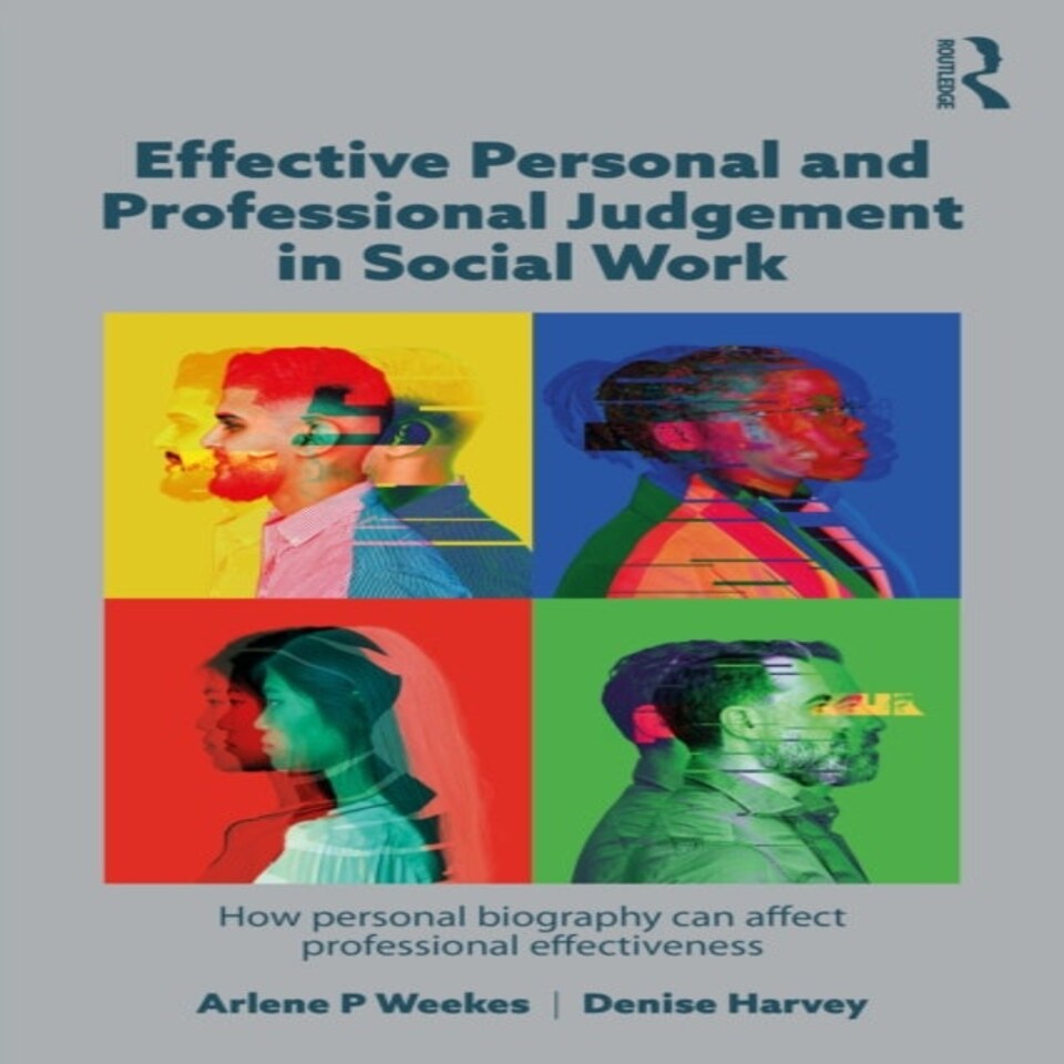 Effective Personal And Professional Judgement In Social Work - Tesco ...