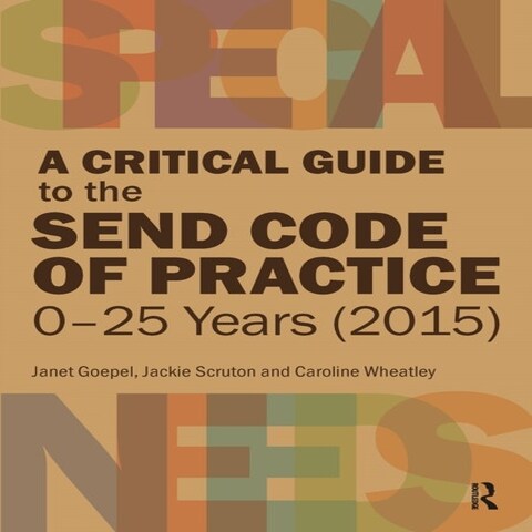 A Critical Guide To The Send Code Of Practice 0-25 Years (2015) - Tesco ...
