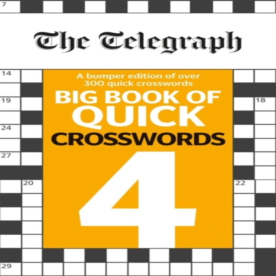 The Telegraph Big Book Of Quick Crosswords 4 The Telegraph Puzzle Books ...