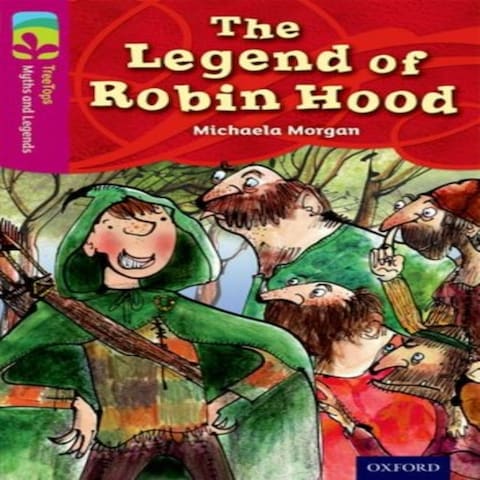 Oxford Reading Tree Treetops Myths And Legends: Level 10: The Legend Of ...