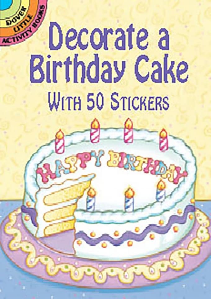 Decorate a Birthday Cake with 50 Stickers by Robbie Stillerman - Little ...