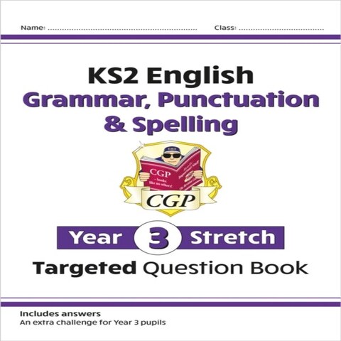 Ks2 English Year 3 Stretch Grammar Punctuation & Spelling Targeted ...