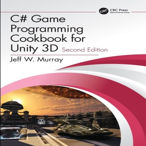 C Game Programming Cookbook For Unity 3d - Tesco Groceries
