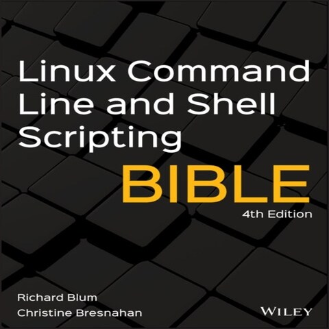 Linux Command Line And Shell Scripting Bible - Tesco Groceries