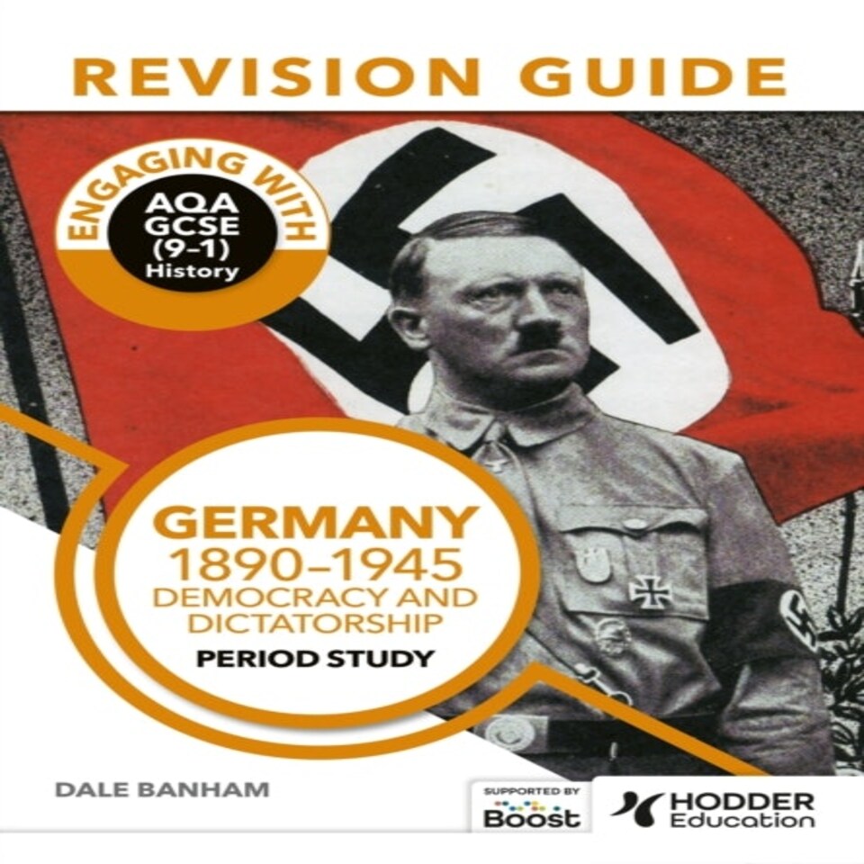Engaging With Aqa Gcse (91) History Revision Guide: Germany 18901945 ...