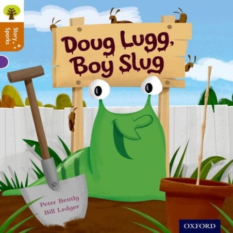 Oxford Reading Tree Story Sparks: Oxford Level 8: Doug Lugg Boy Slug ...