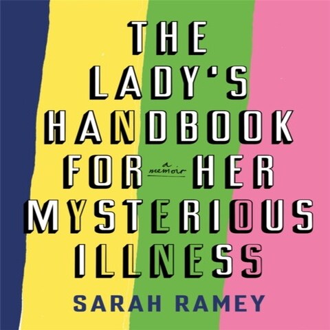 The Lady's Handbook For Her Mysterious Illness - Tesco Groceries