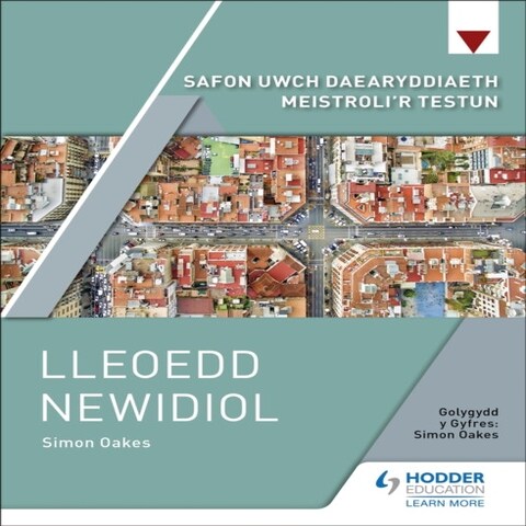 Safon Uwch Daearyddiaeth Meistroli'r Testun: Lleoedd Newidiol - Tesco ...