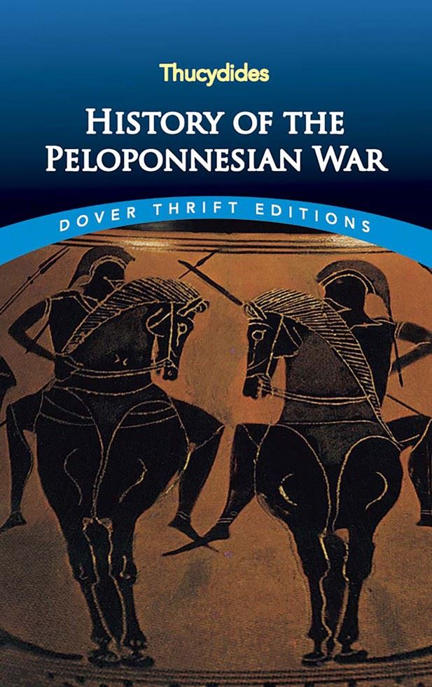 History of the Peloponnesian War by Thucydides - Dover Thrift Editions ...