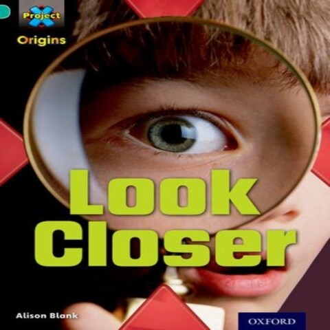 Project X Origins: Turquoise Book Band Oxford Level 7: Hide And Seek ...