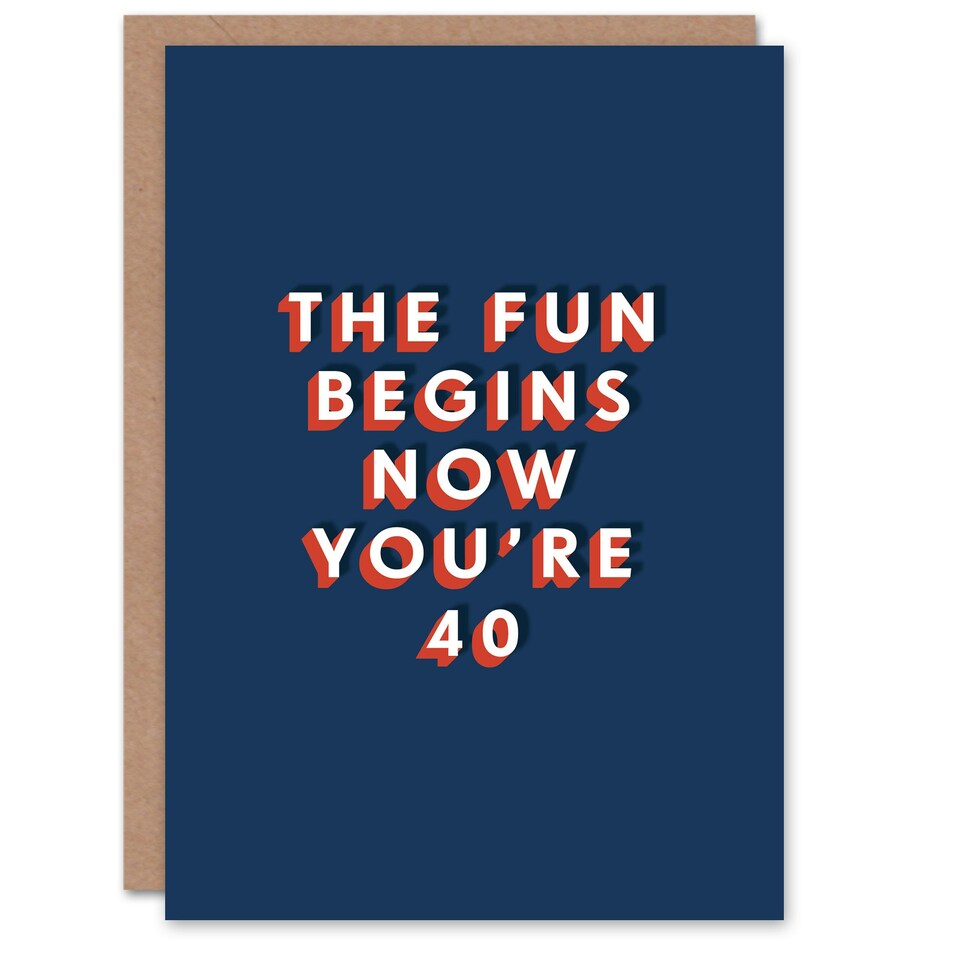 40 Year Old Milestone The Fun Begins Now 40th For Him Birthday Card ...